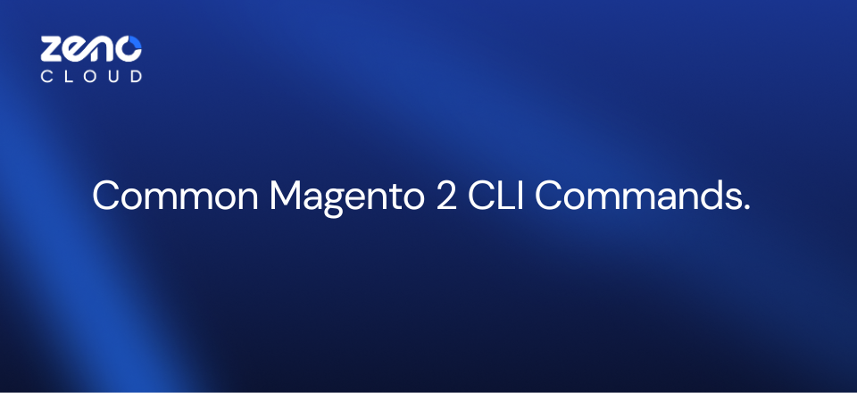 Most Helpful Common Magento 2 Cli Commands For Magento Developers 7788
